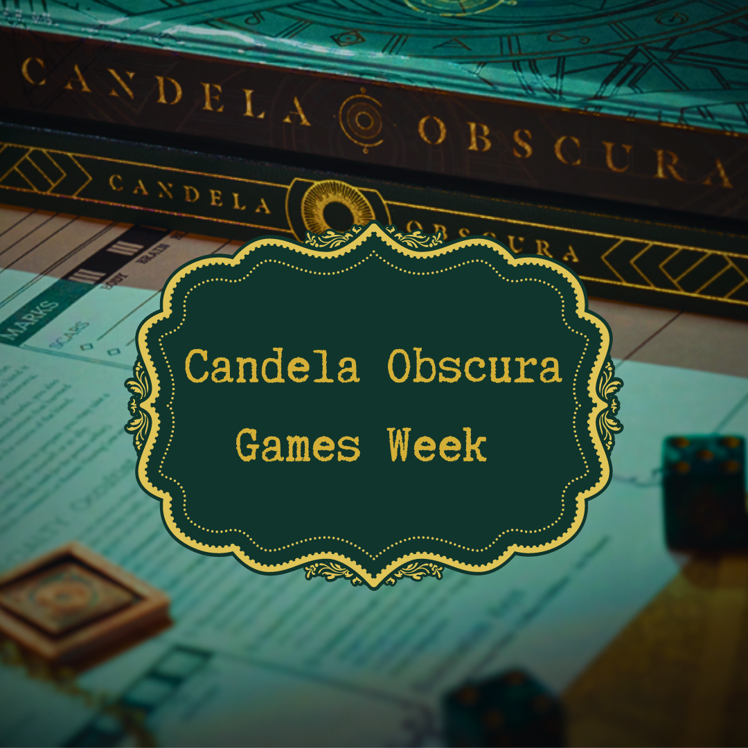 Candela Obscura Game Week - Learn to Play! | Geeky Teas & Games, Inc.